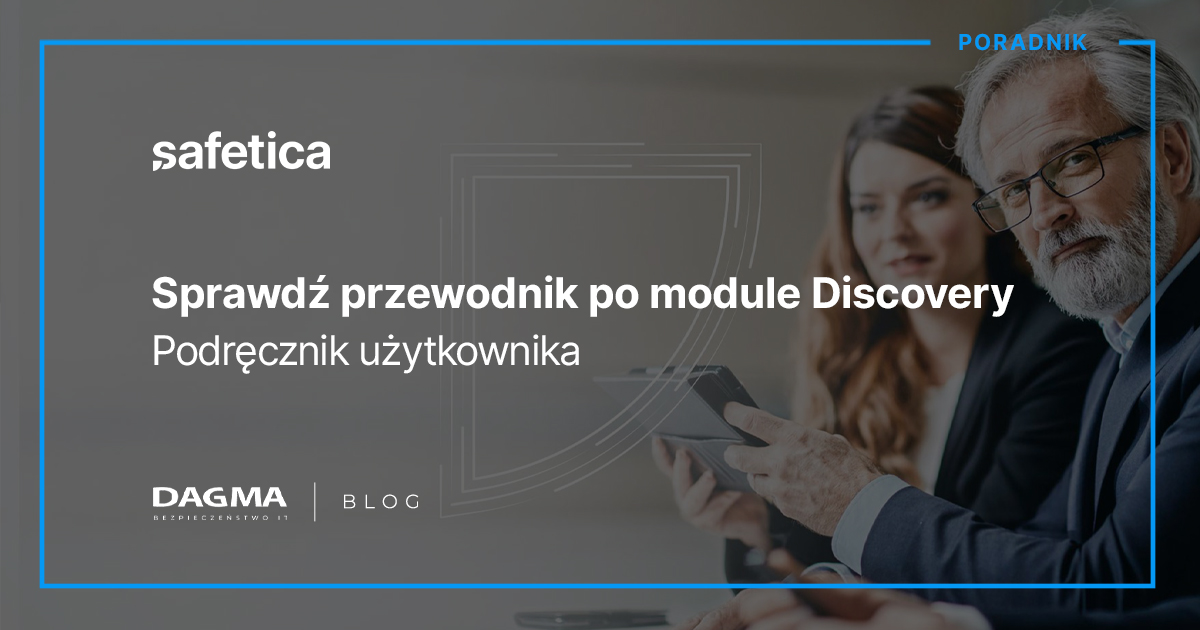 Safetica - Podręcznik użytkownika - Przewodnik po module Discovery ...