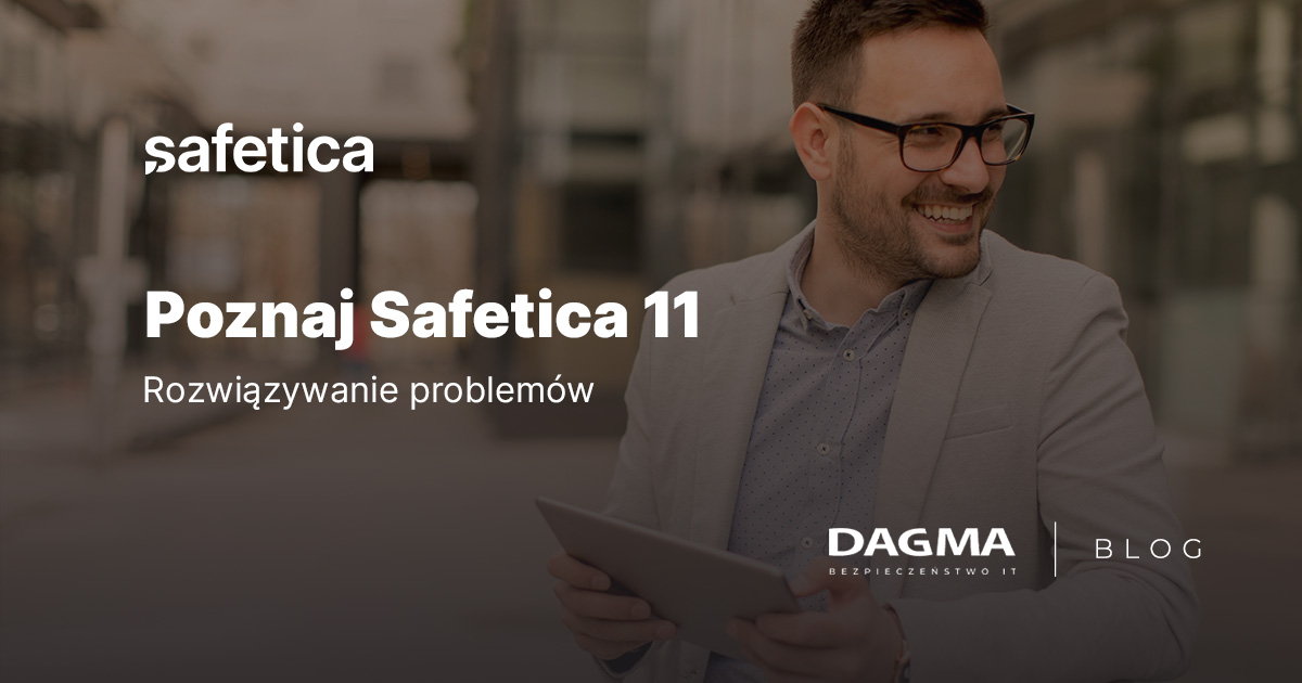 Safetica ONE 11 - Rozwiązywanie problemów związanych z przeglądarką ... Safetica ONE 11 - Rozwiązywanie problemów związanych z przeglądarką ...